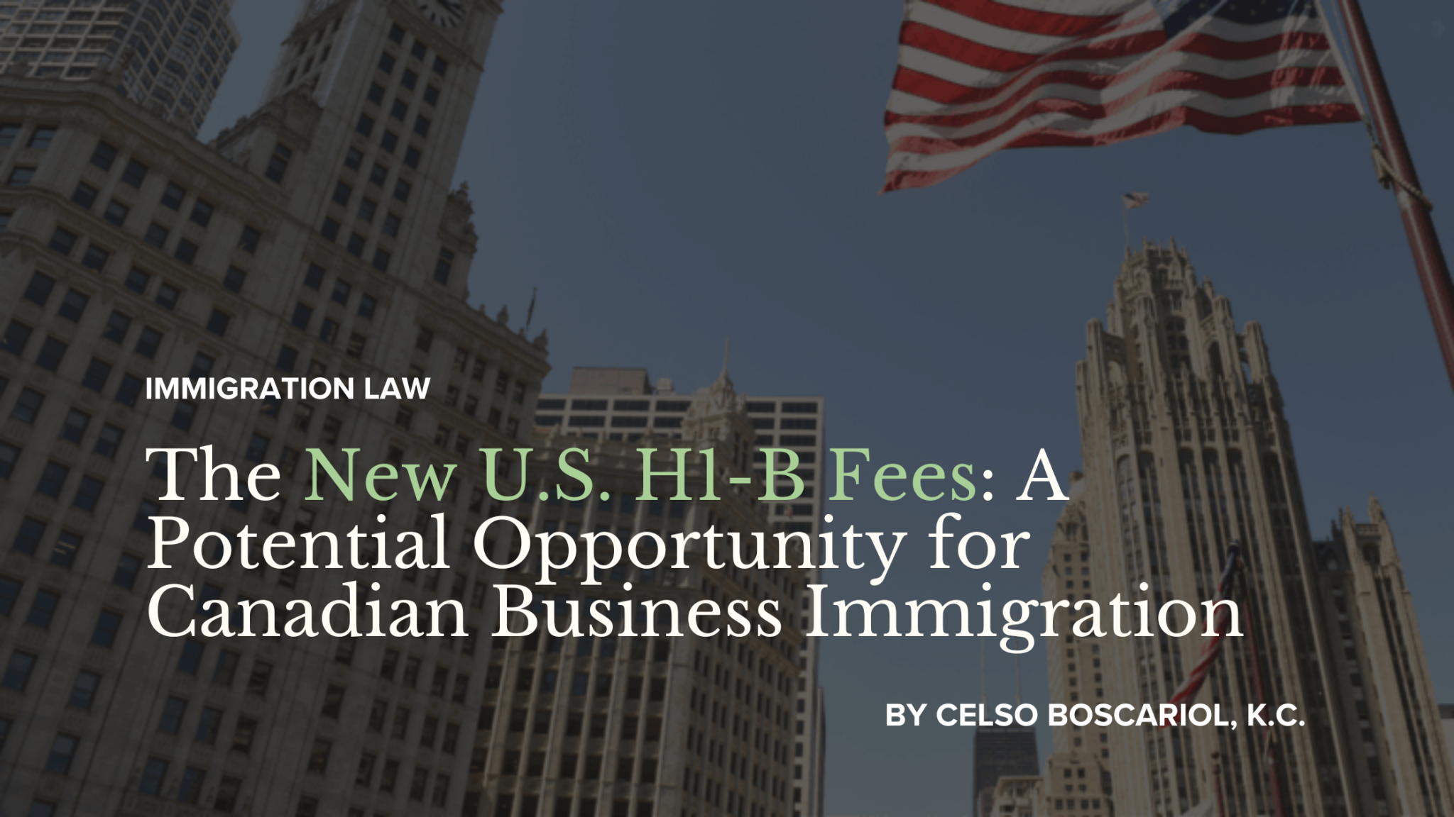 The New U.S. H1-B Fees: A Potential Opportunity for Canadian Business ...
