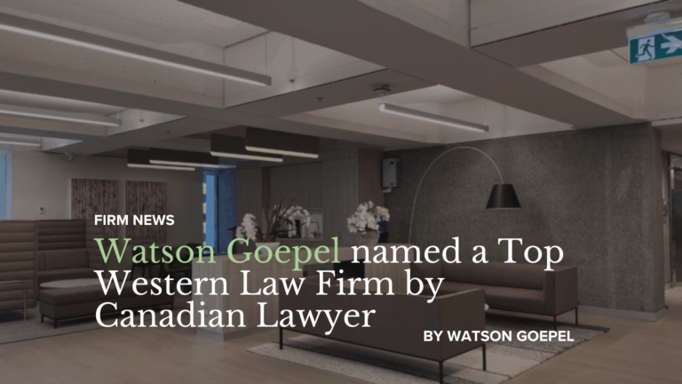 Watson Goepel named a Top Western Law Firm by Canadian Lawyer - Watson ...