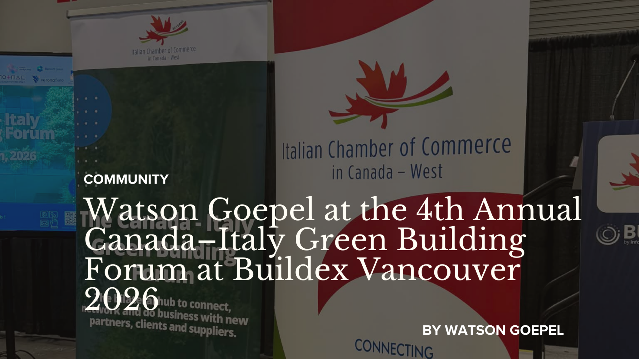 Watson Goepel at the 4th Annual Canada–Italy Green Building Forum at ...