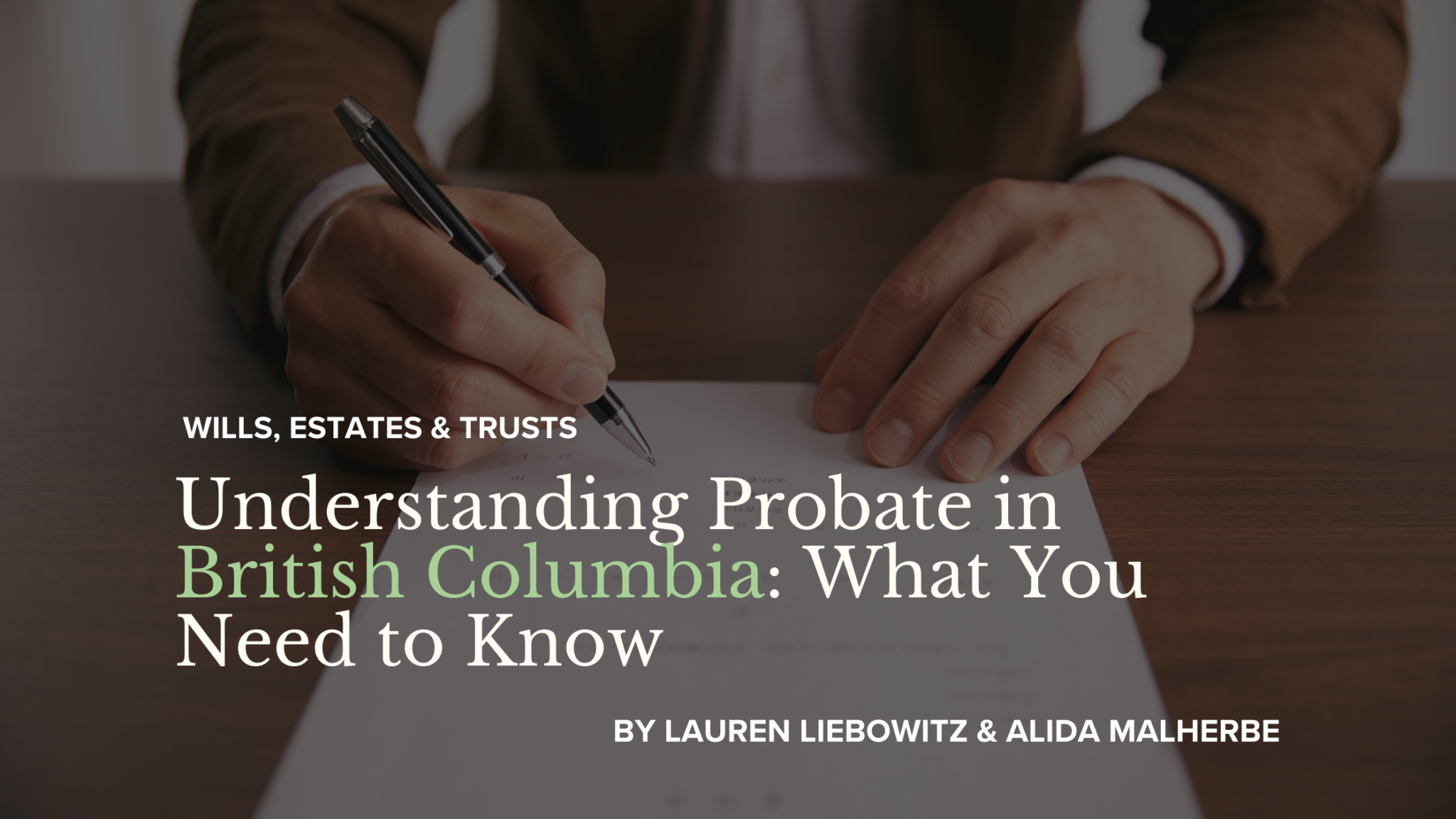 Understanding Probate in British Columbia: What You Need to Know ...