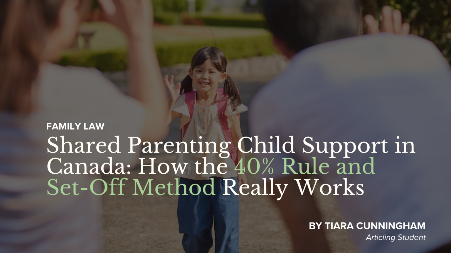Shared Parenting Child Support in Canada: How the 40% Rule and Set-Off ...